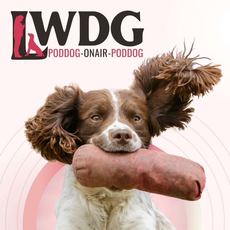 LWDG POD DOG – NEW PODCAST! - The Ladies Working Dog Group